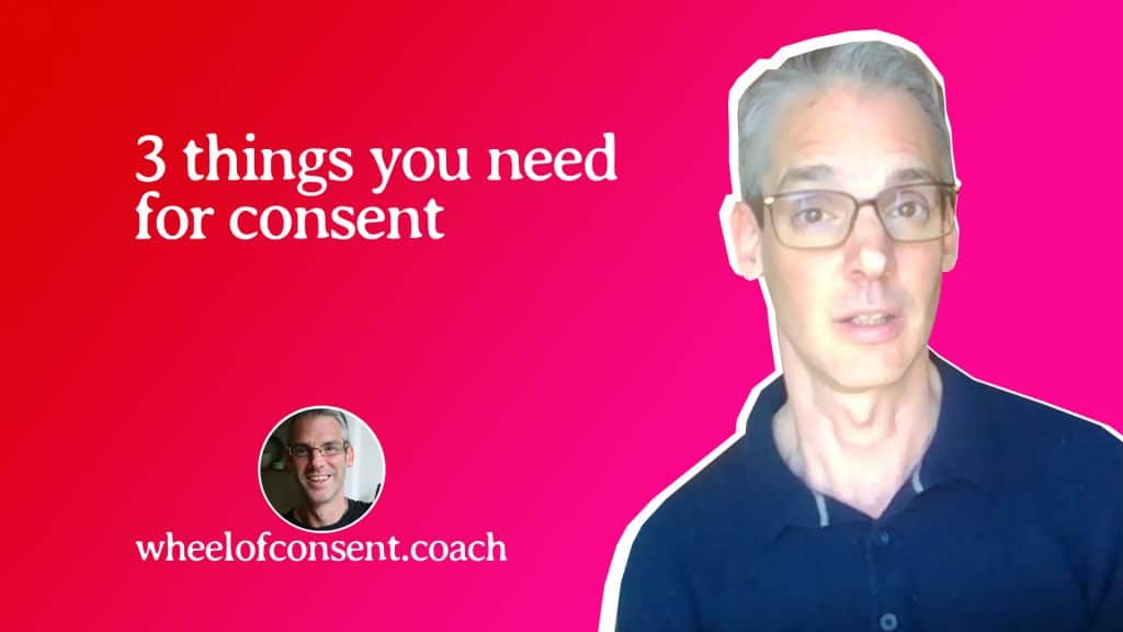 Wheel Of Consent resources to watch - with Michael Dresser